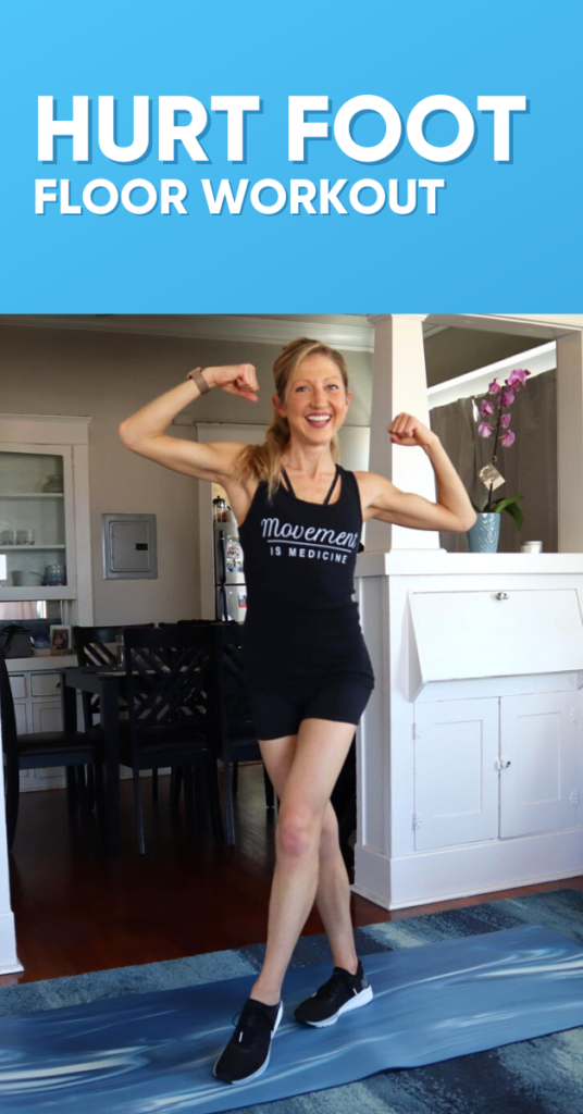 Hurt Foot Floor Workout - Caroline Jordan